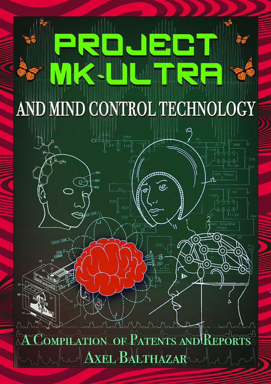 Amazon.com: Project MK-Ultra and Mind Control Technology: A Compilation ...