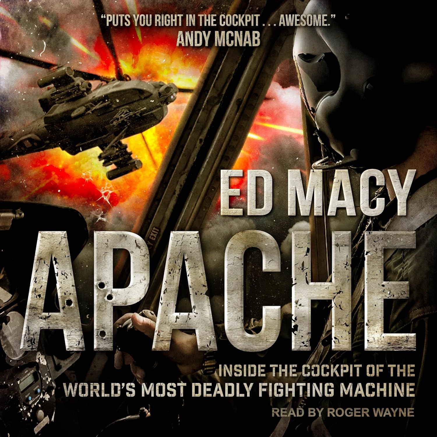 Amazon.com: Apache: Inside the Cockpit of the World's Most Deadly ...