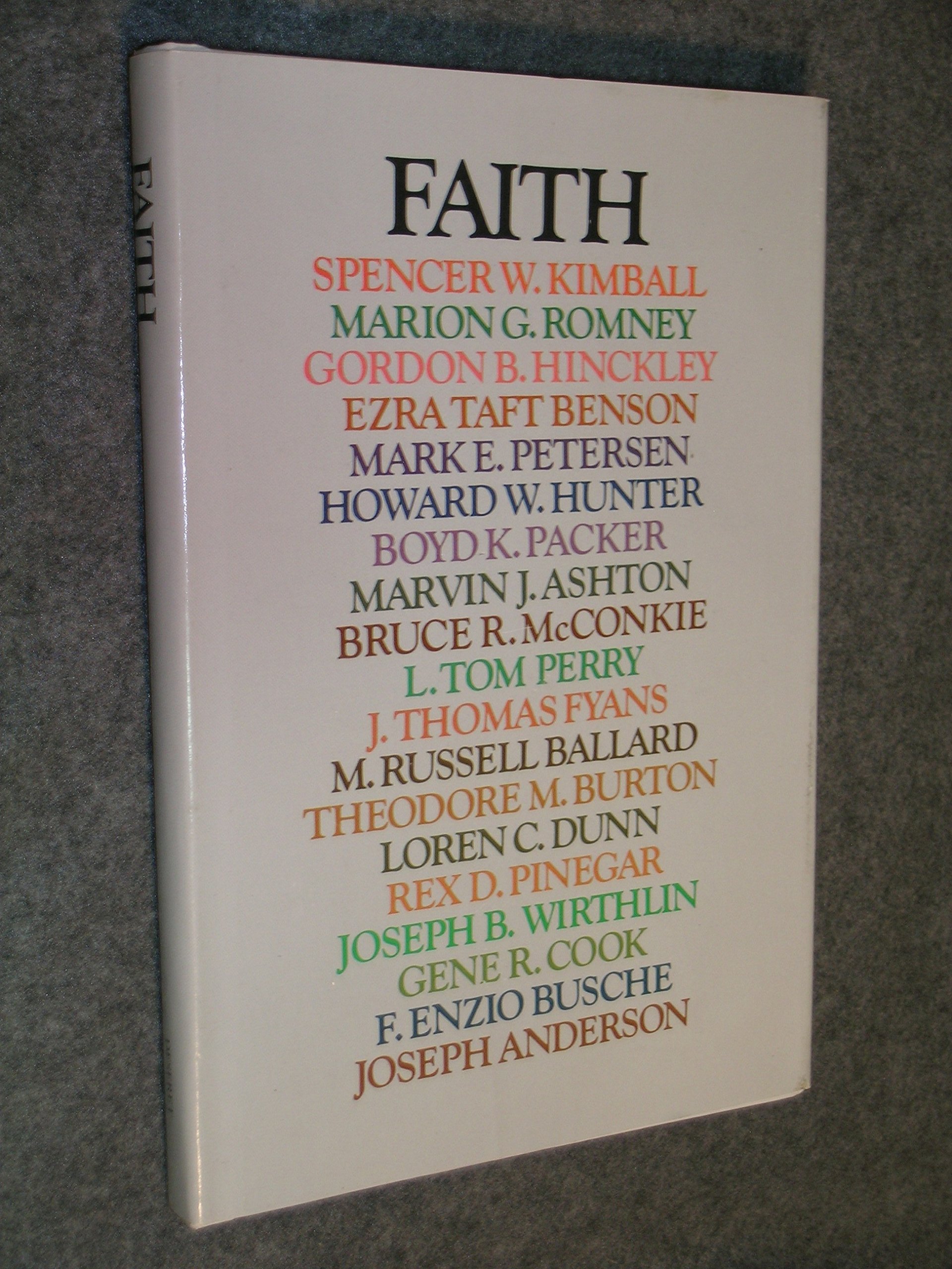 Faith: Spencer W. Kimball: 9780877479802: Amazon.com: Books