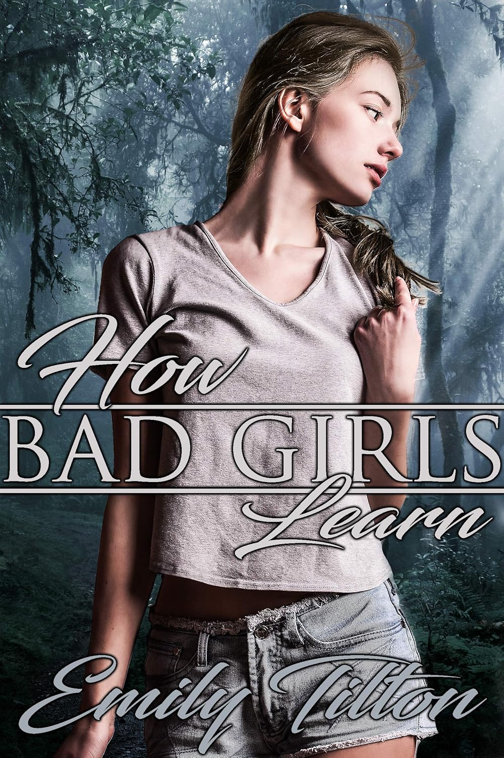 How Bad Girls Learn (The Institute: Bad Girls Book 4) eBook : Tilton ...