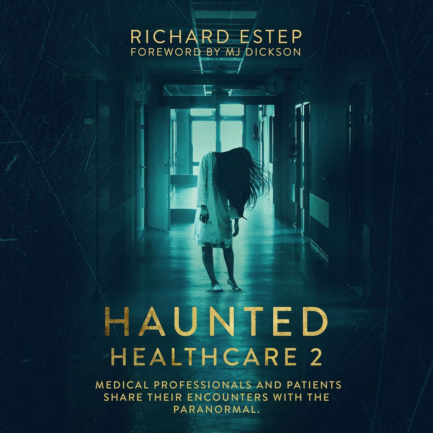 Amazon.com: Haunted Healthcare 2: Medical Professionals and Patients ...
