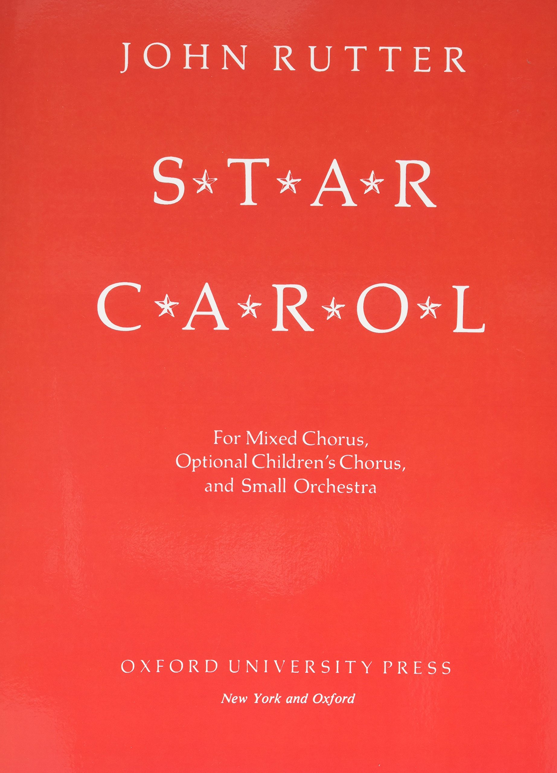 Star Carol: Rutter, John: 9780193857049: Amazon.com: Books