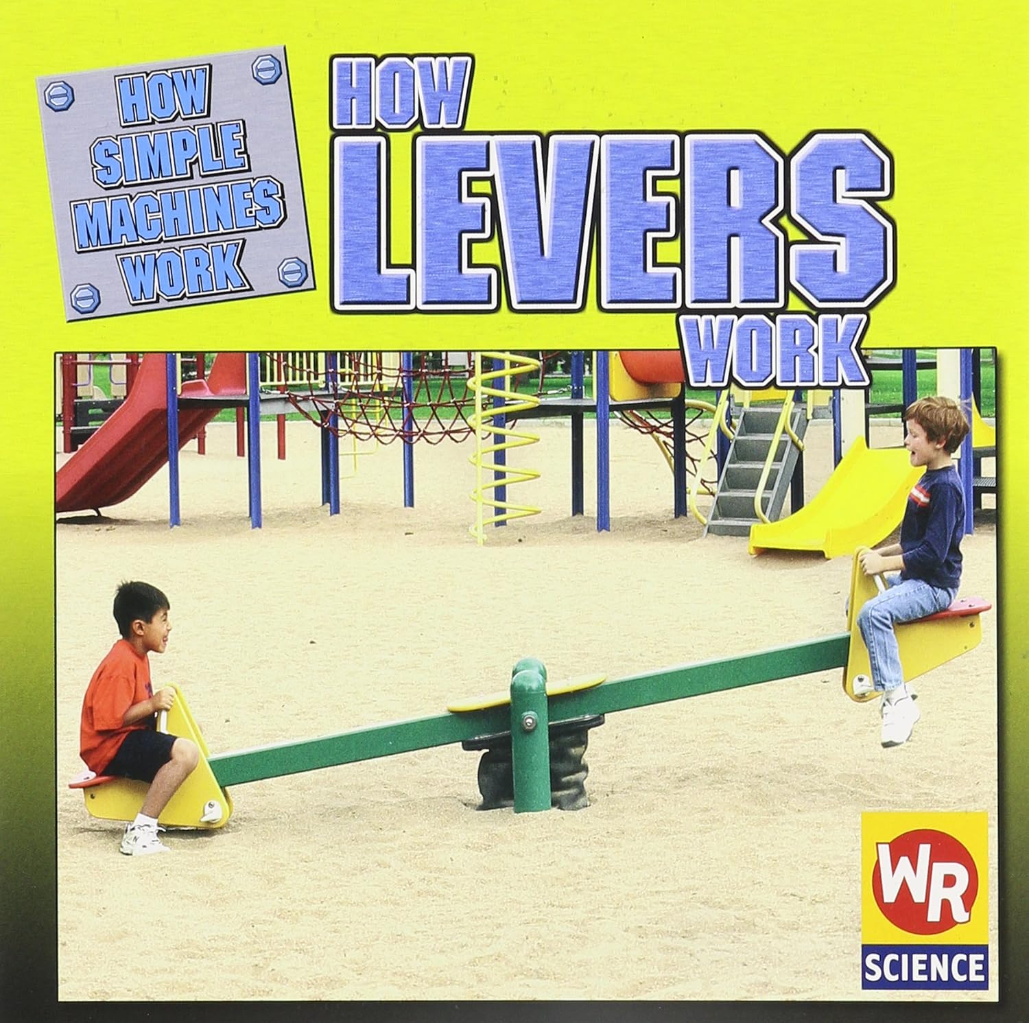 How Levers Work (How Simple Machines Work) : Mezzanotte, Jim: Amazon.in ...