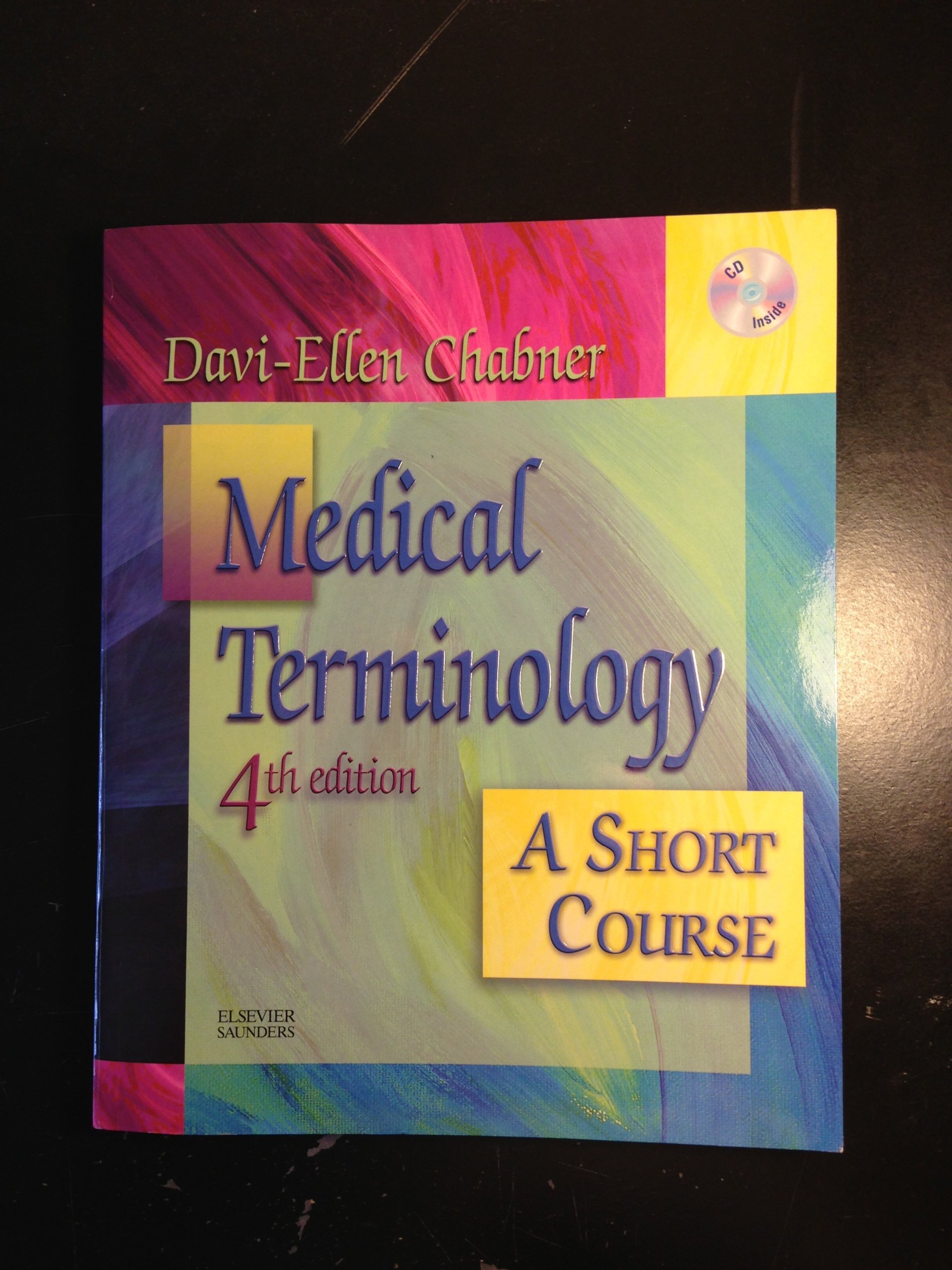 Medical Terminology: A Short Course: Chabner BA MAT, Davi-Ellen ...