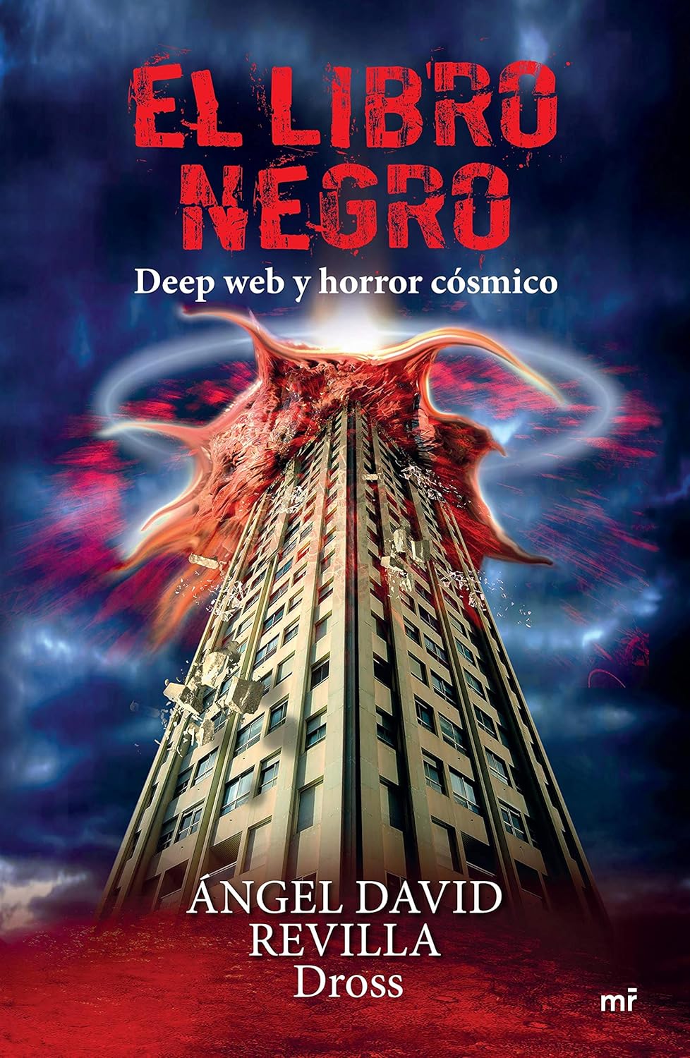 El Libro Negro. Deep Web y Horror Cosmico: REVILLA ANGEL DAVID (DROSS ...