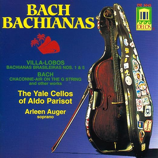 Heitor Villa-Lobos, Johann Sebastian Bach, Aldo Parisot, Arleen Auger ...