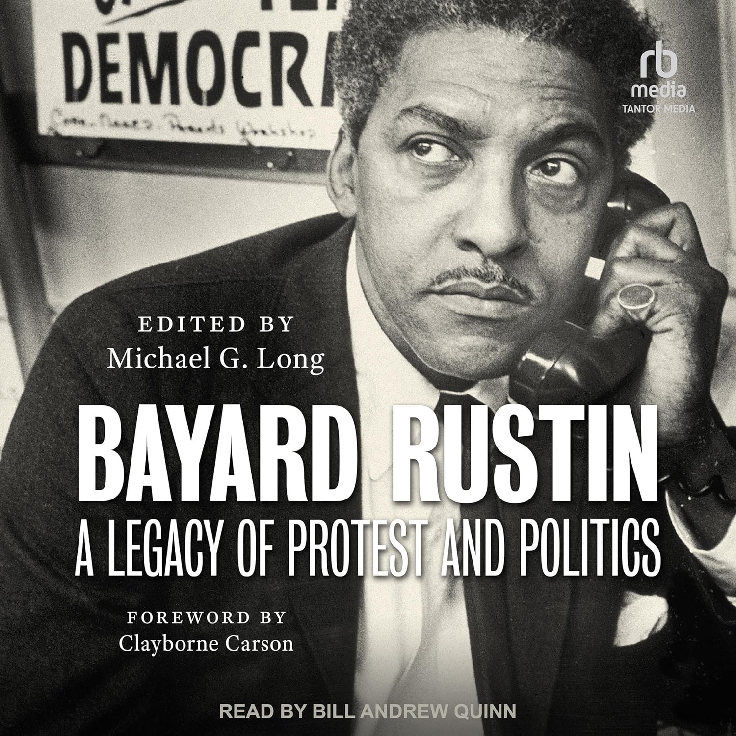 Amazon.com: Bayard Rustin: A Legacy of Protest and Politics (Audible ...