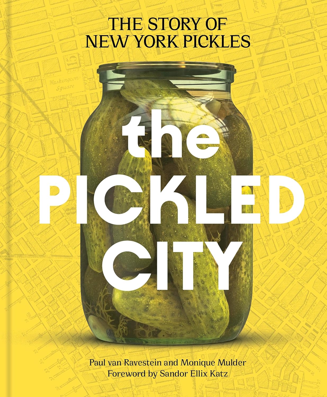 Buy The Pickled City: The Story of New York Pickles Book Online at Low ...