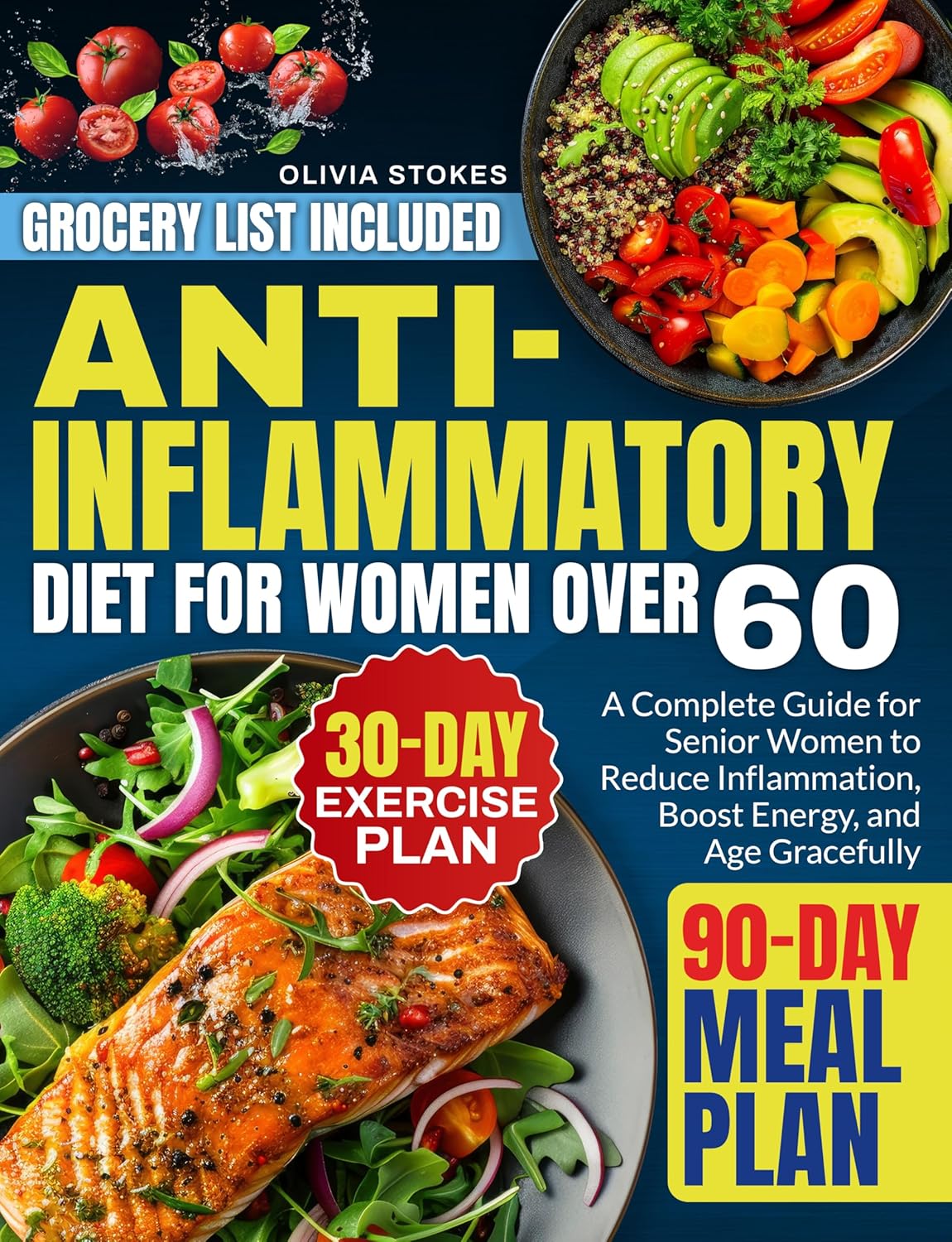Anti-Inflammatory Diet For Women Over 60: A Complete Guide for Senior ...