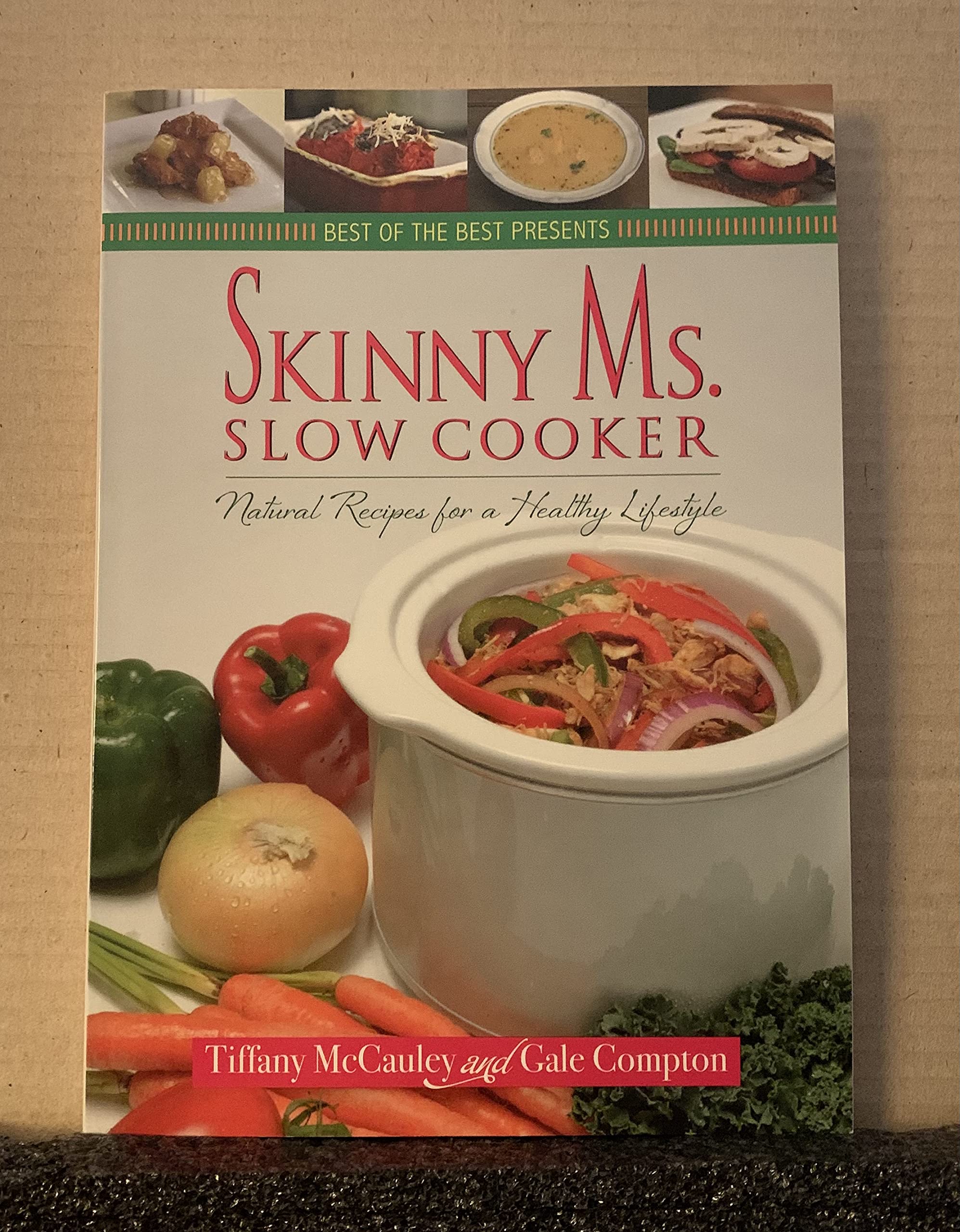 Skinny Ms. Slow Cooker: Natural Recipes for a Healthy Lifestyle (Best ...