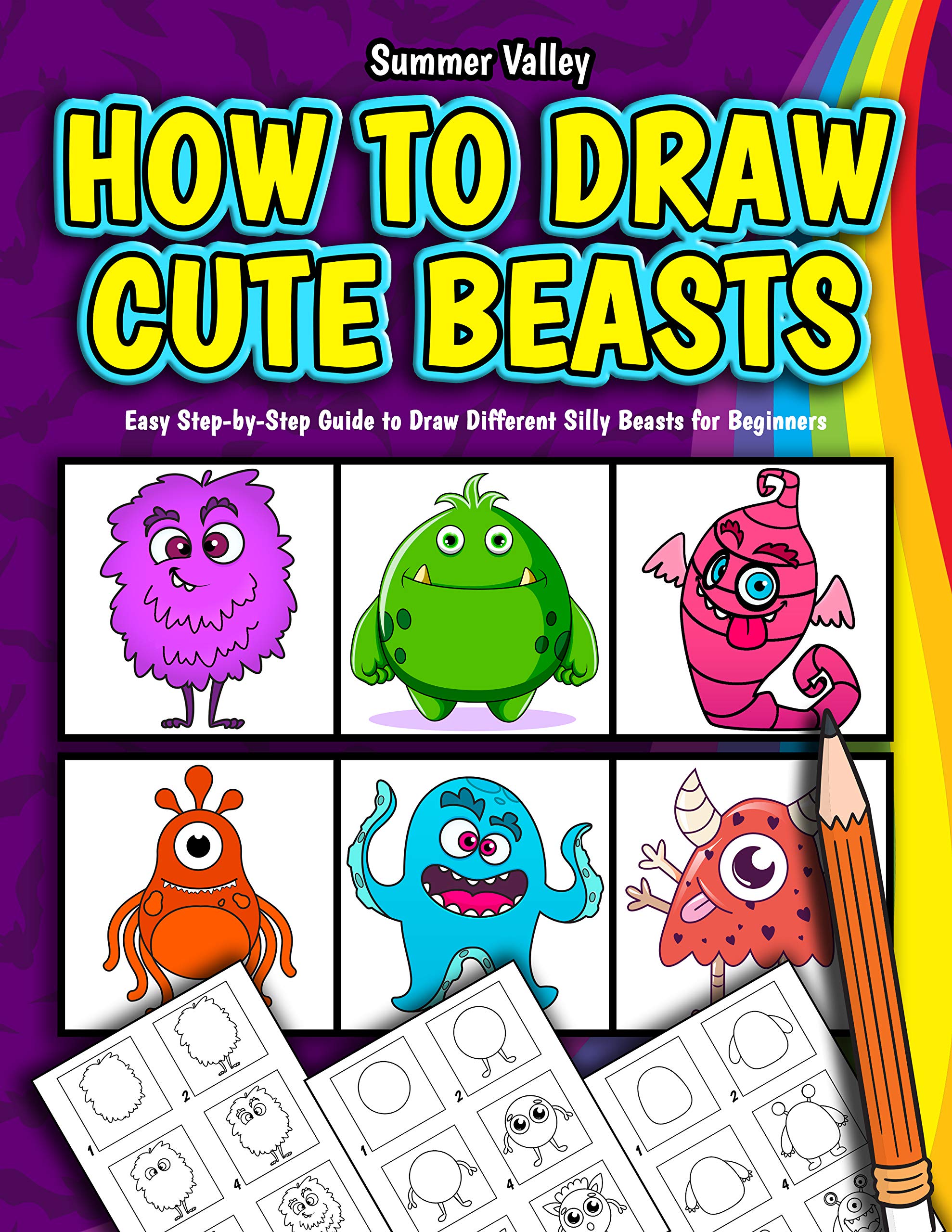 Buy How to Draw Cute Beasts: Awesome and Easy Step by Step Guide to ...