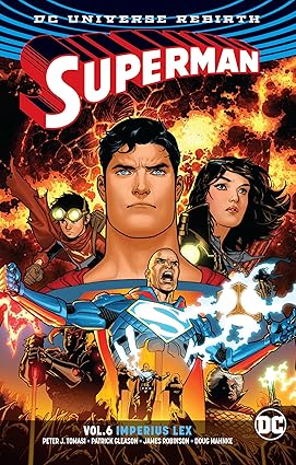 Superman Vol. 6: Imperius Lex (Rebirth) : Tomasi, Peter J., Gleason ...