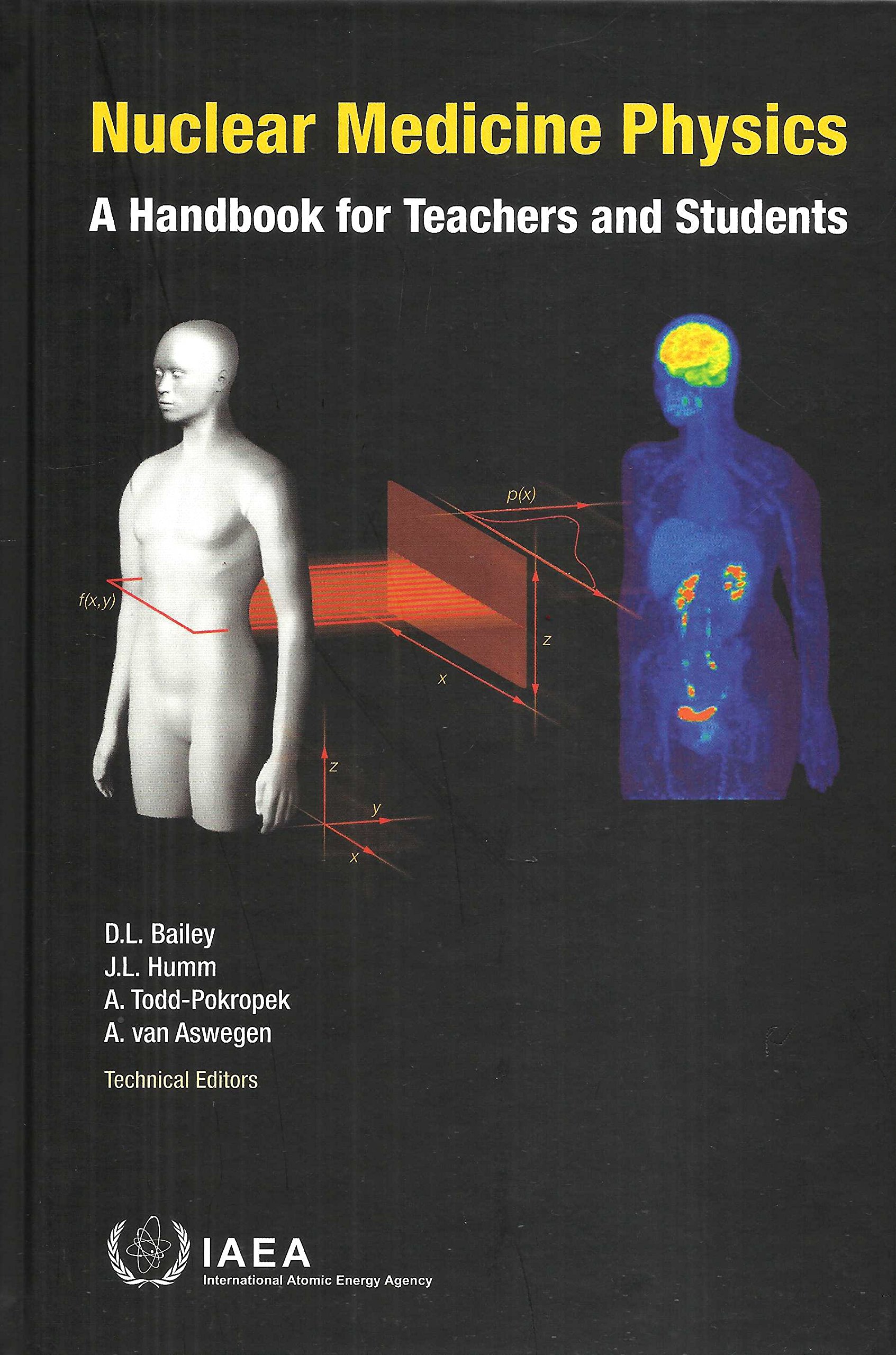 Nuclear Medicine Physics: A Handbook For Teachers And Students ...