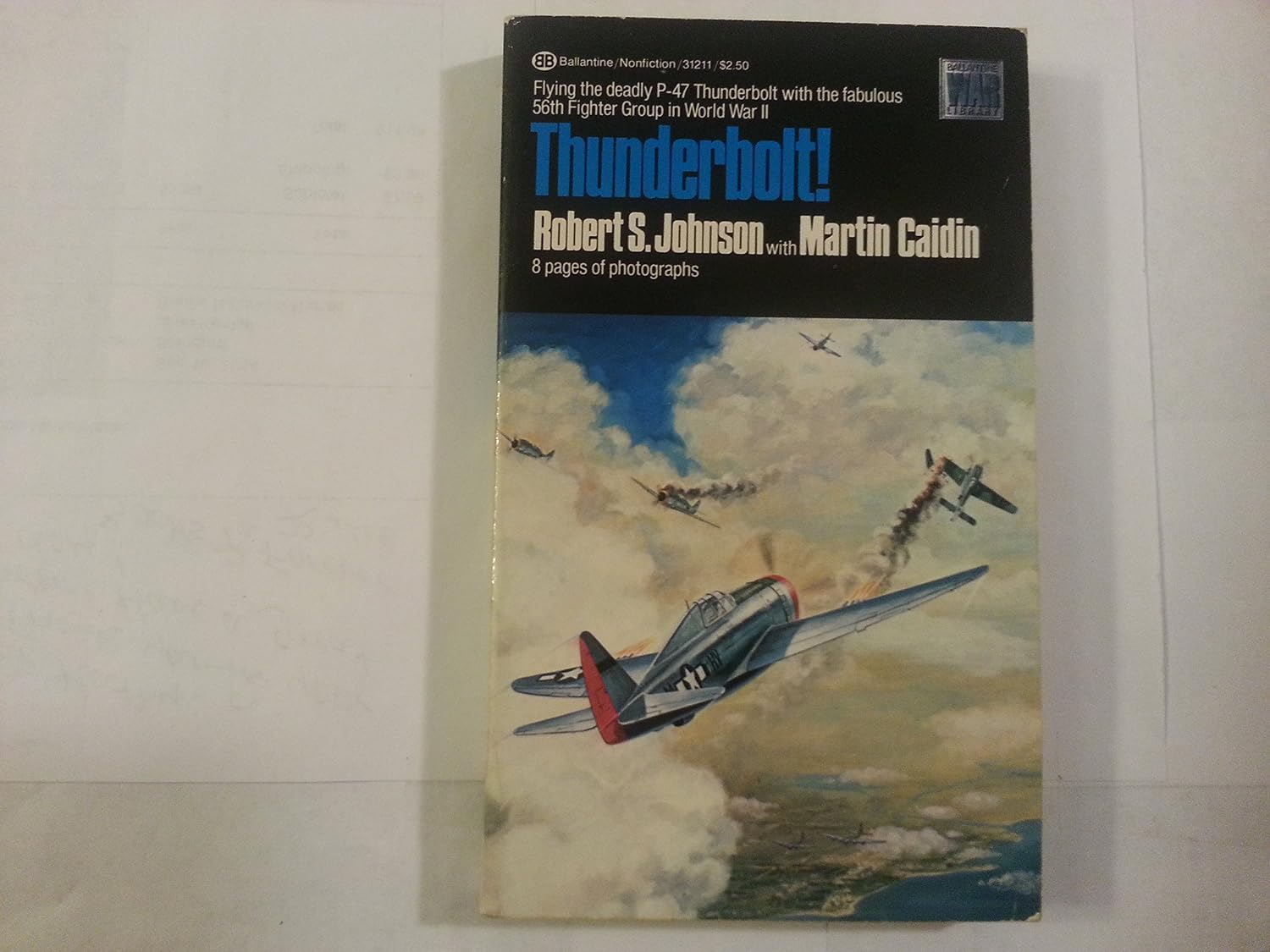 Thunderbolt: Johnson, Robert S.: 9780345312112: Amazon.com: Books