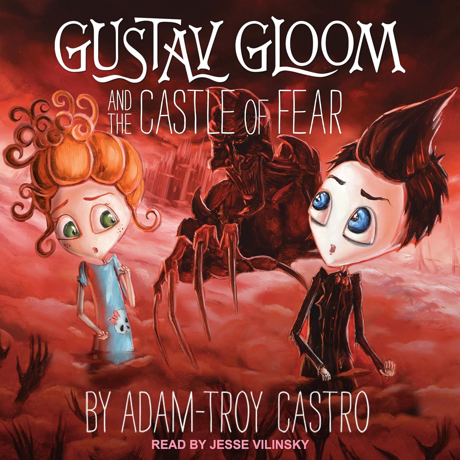 Gustav Gloom and the Castle of Fear (The Gustav Gloom Series): Adam ...