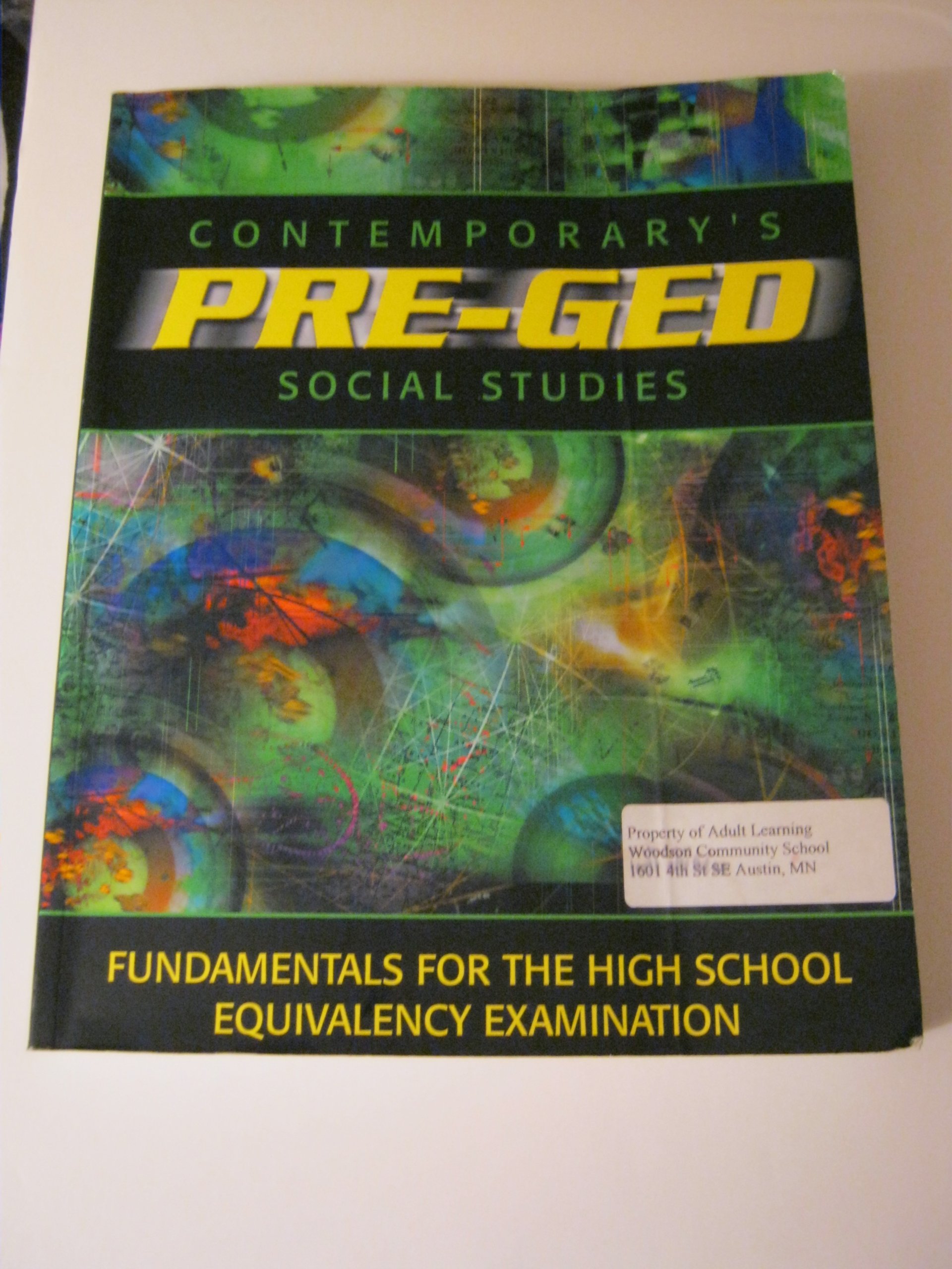 Pre-GED Satellite Book: Social Studies (GED Calculators): Contemporary ...