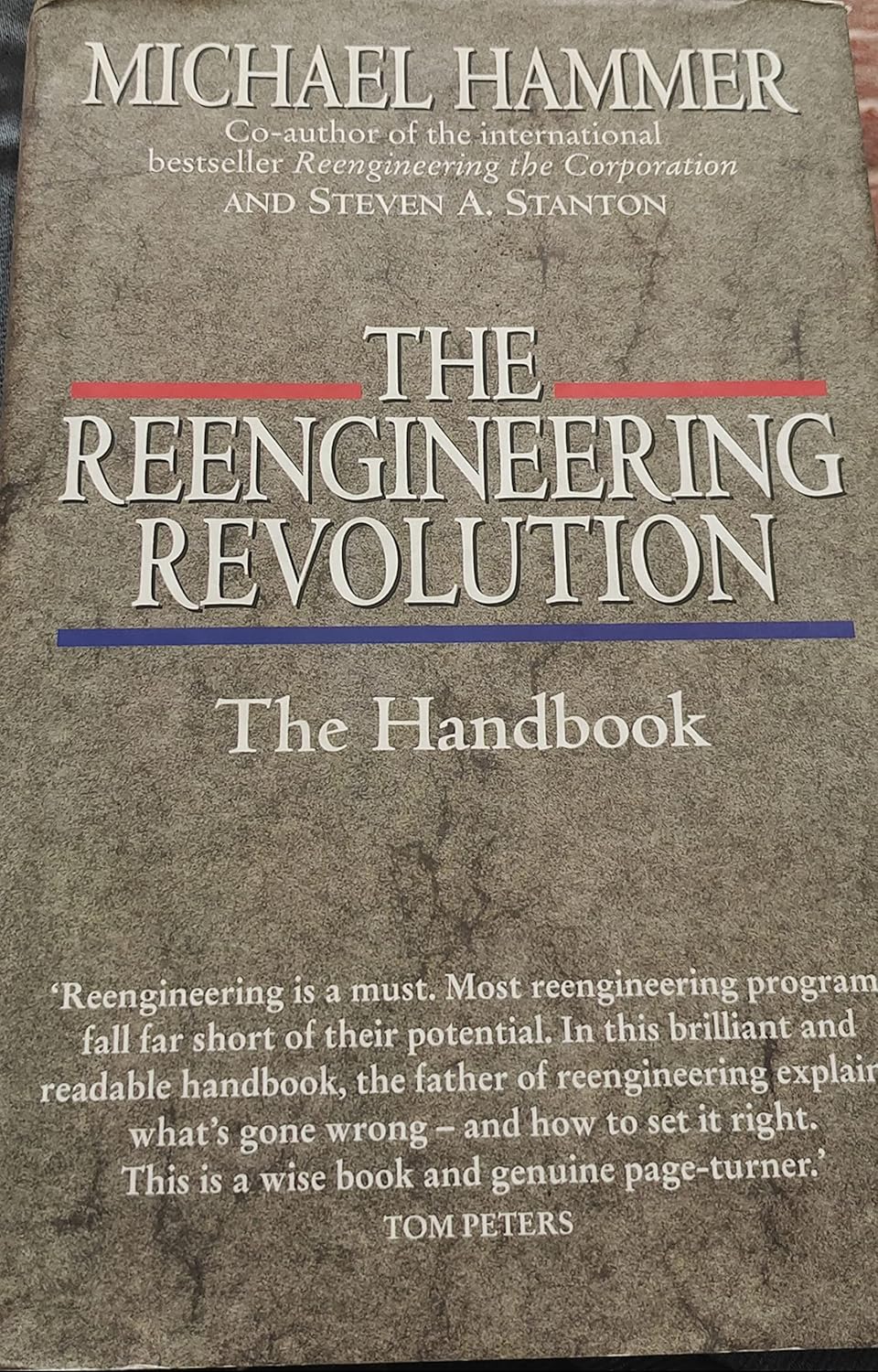 The Reengineering Revolution - the Handbook: Hammer, Michael ...