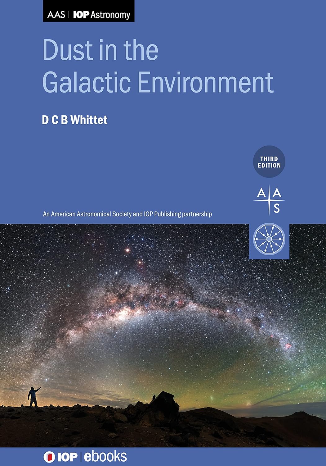 Dust in the Galactic Environment (Programme: AAS-IOP Astronomy ...
