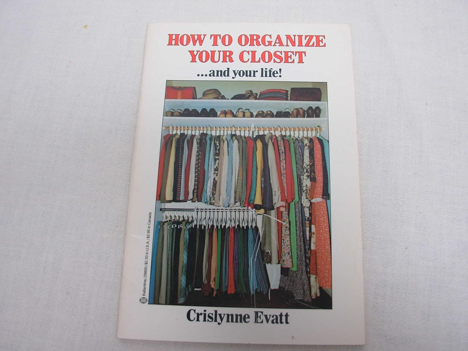 Amazon.co.jp: BT-HOW TO ORG CLOSET : EVATT, CRIS: 洋書
