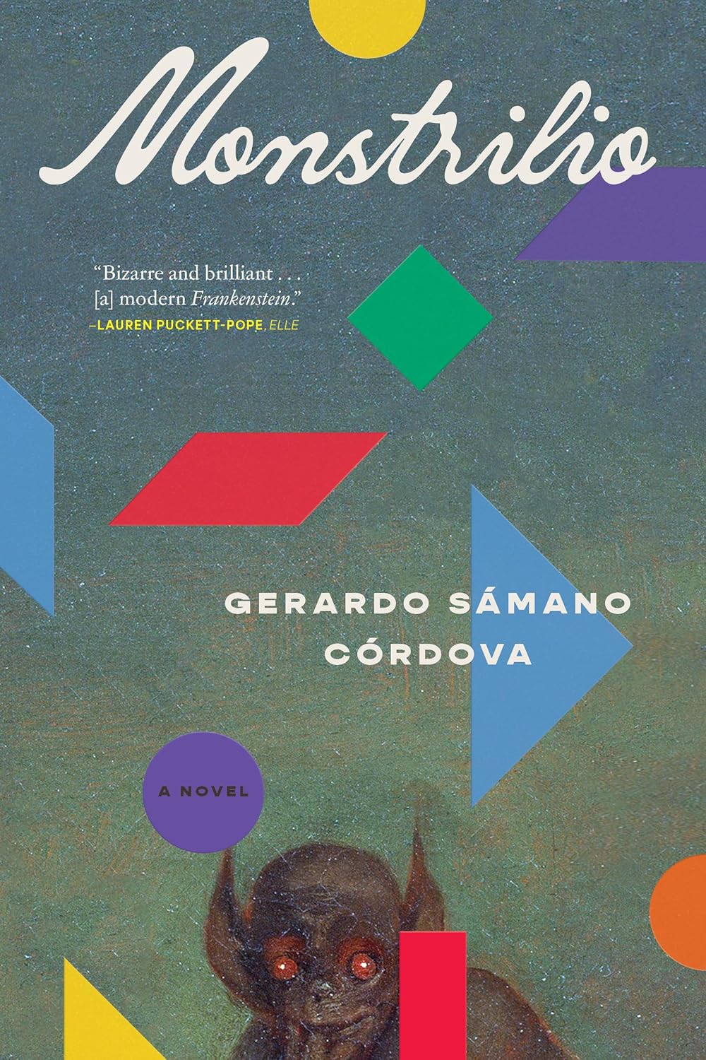 Amazon.com: Monstrilio: A Novel: 9781638931607: Córdova, Gerardo Sámano ...