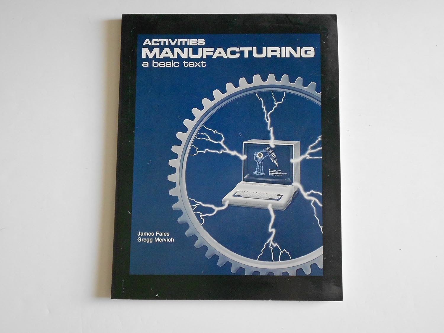Manufacturing: A basic text: Fales, James F: 9780026757409: Amazon.com ...