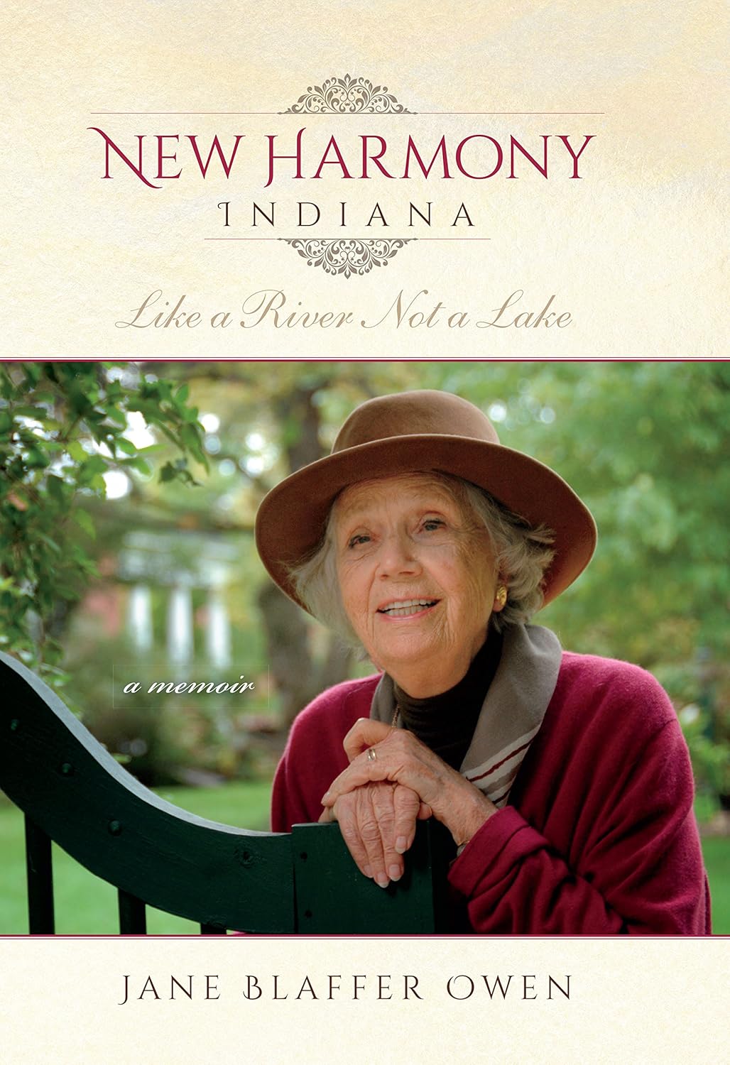 New Harmony, Indiana: Like a River, Not a Lake: A Memoir: Blaffer Owen ...