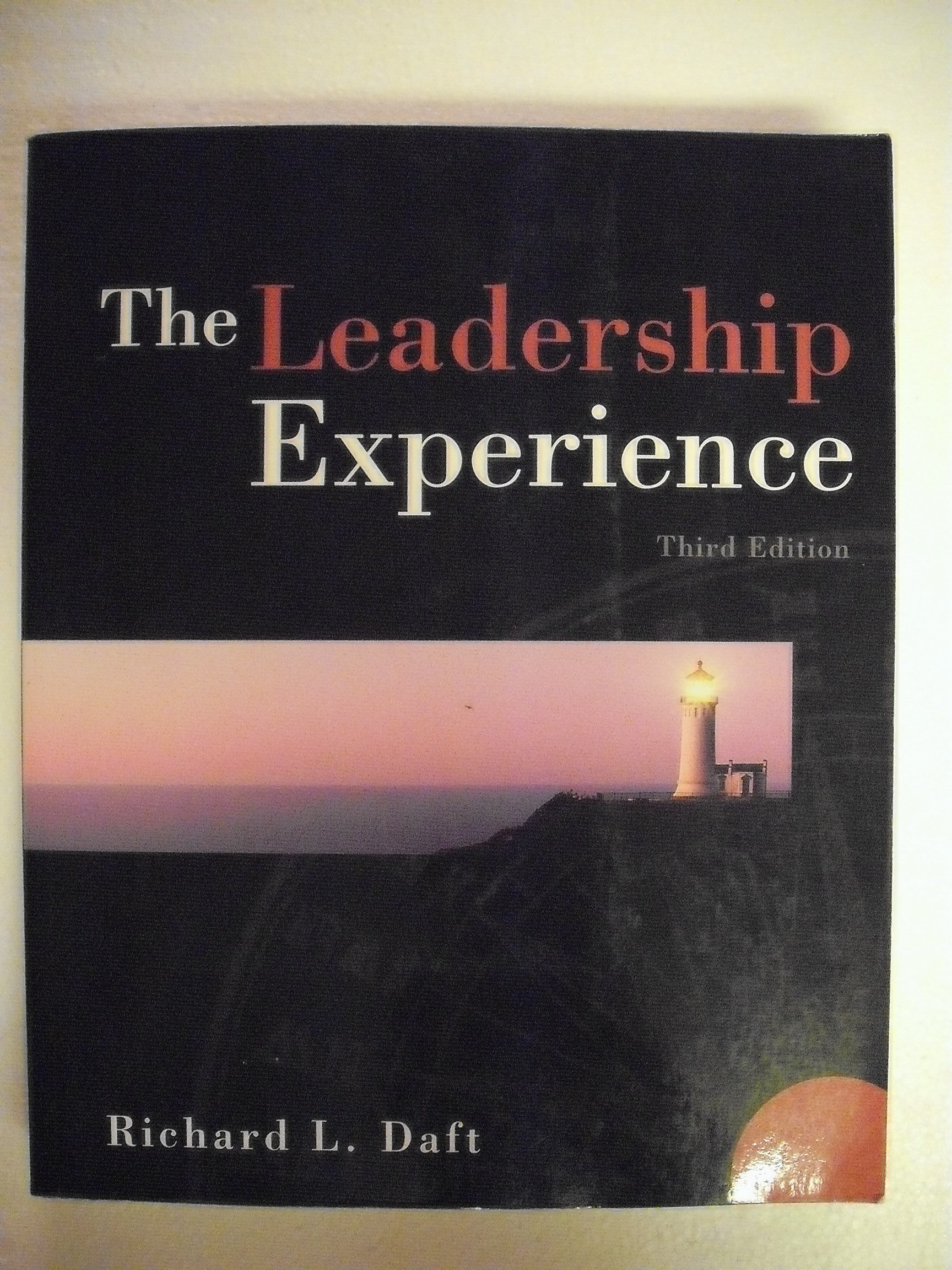 The Leadership Experience: Daft, Richard L.: 9780324261271: Amazon.com ...
