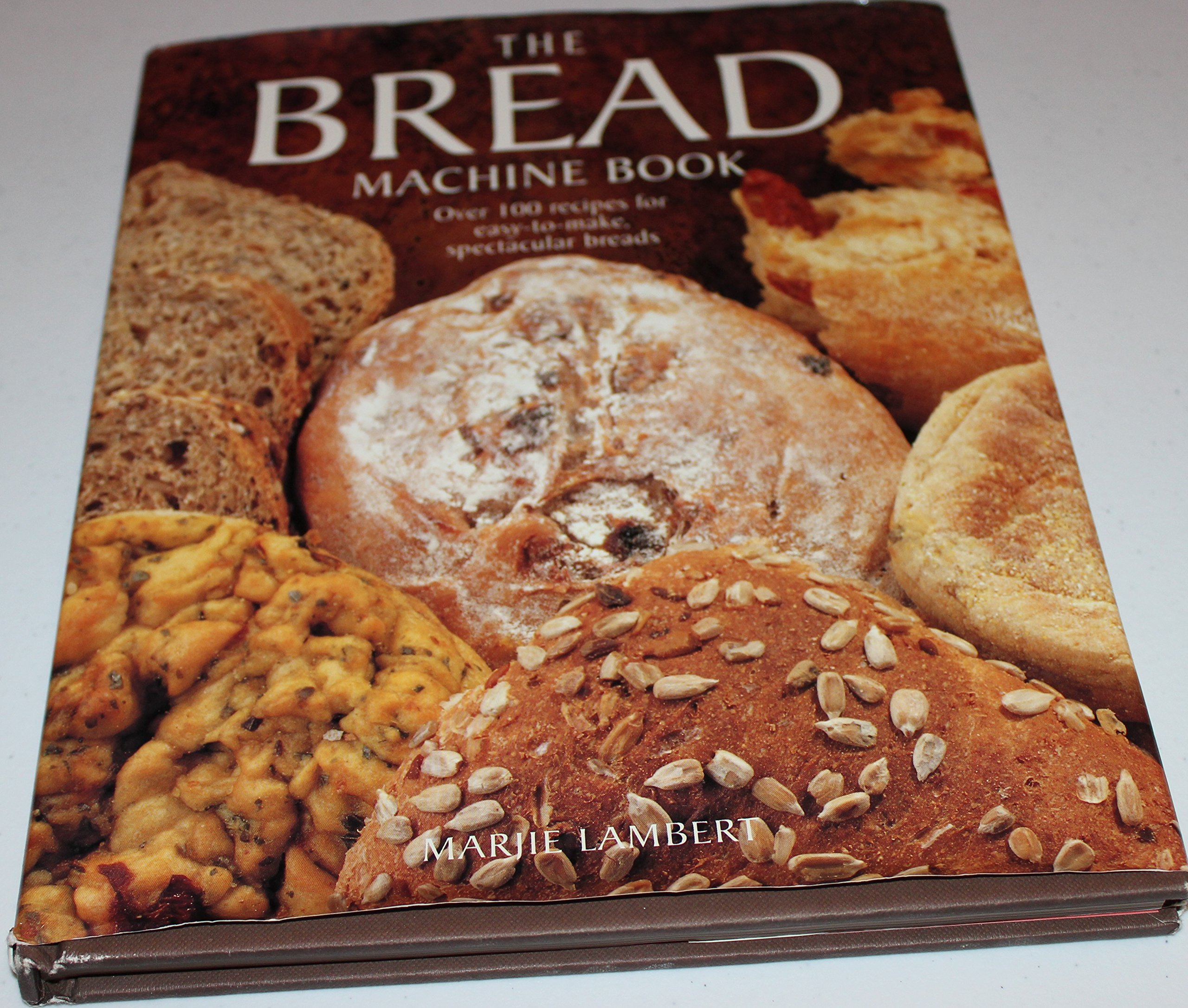 The Bread Machine Book: Lambert, Marjie: 9781853489969: Amazon.com: Books