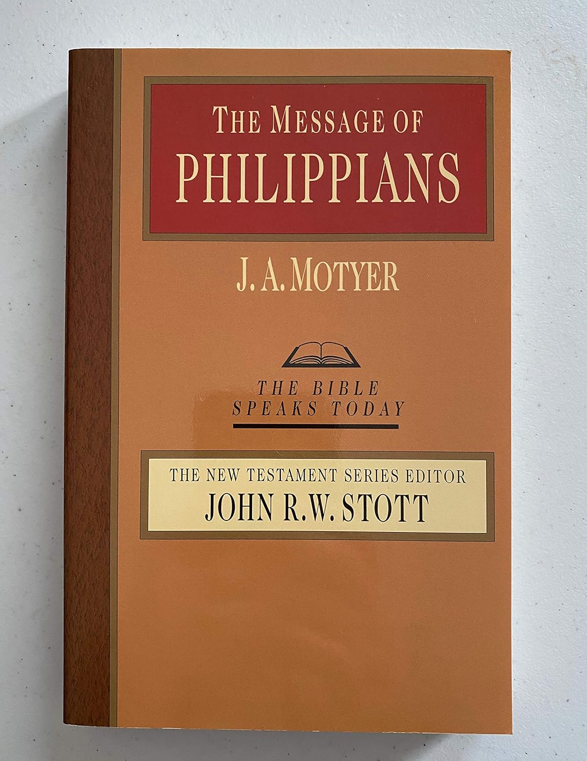 The Message of Philippians (The Bible Speaks Today Series): Motyer, J. Alec: 9780877843108 ...