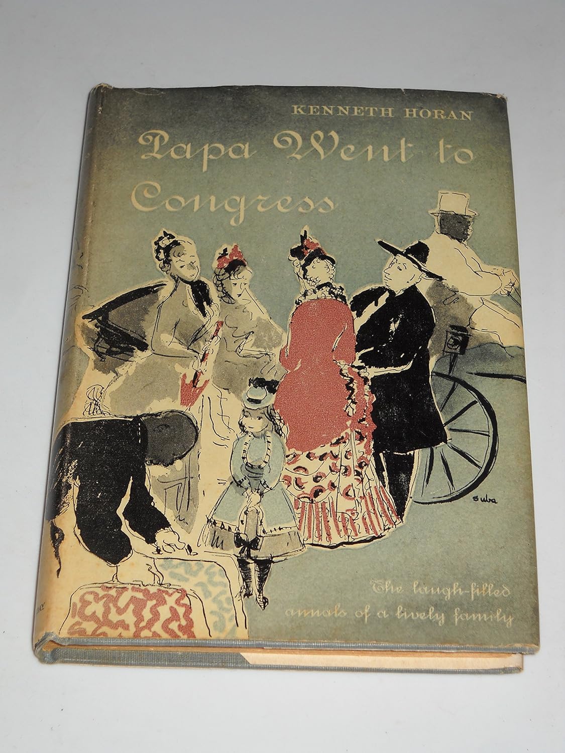 Papa went to Congress,: Horan, Kenneth: Amazon.com: Books