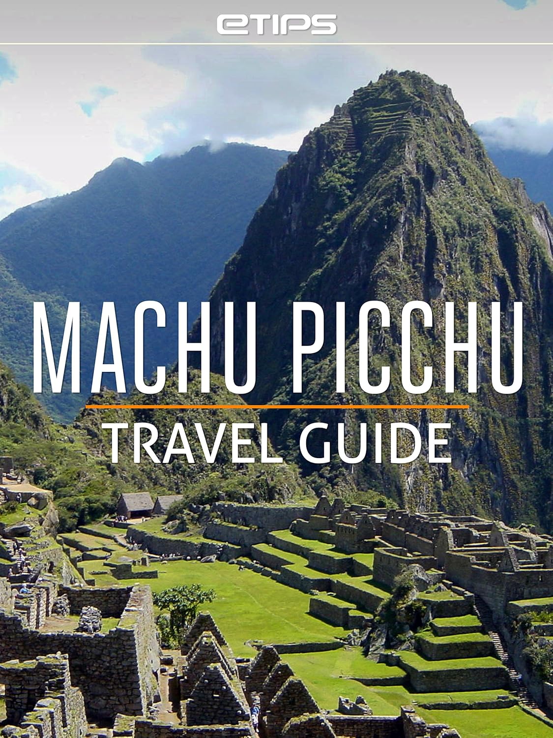 Amazon.com: Machu Picchu Travel Guide eBook : LTD, eTips: Kindle Store
