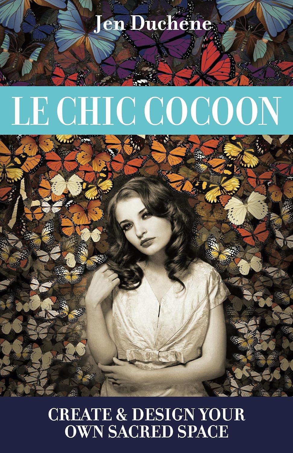 Amazon.com: Le Chic Cocoon: Create & Design Your Own Sacred Space eBook ...