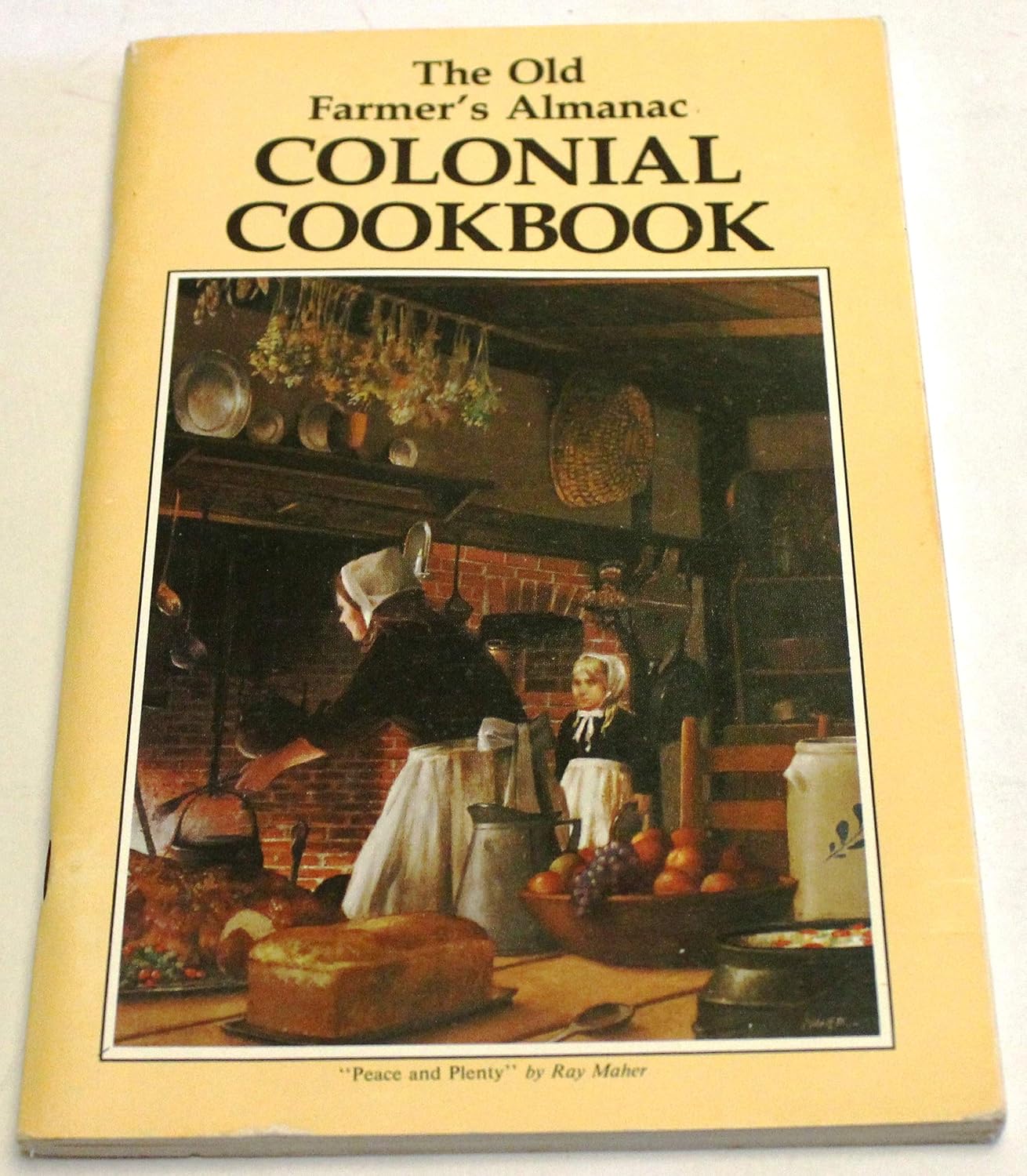 The Old Farmer's Almanac Colonial Cookbook: Silitch, Clarissa ...