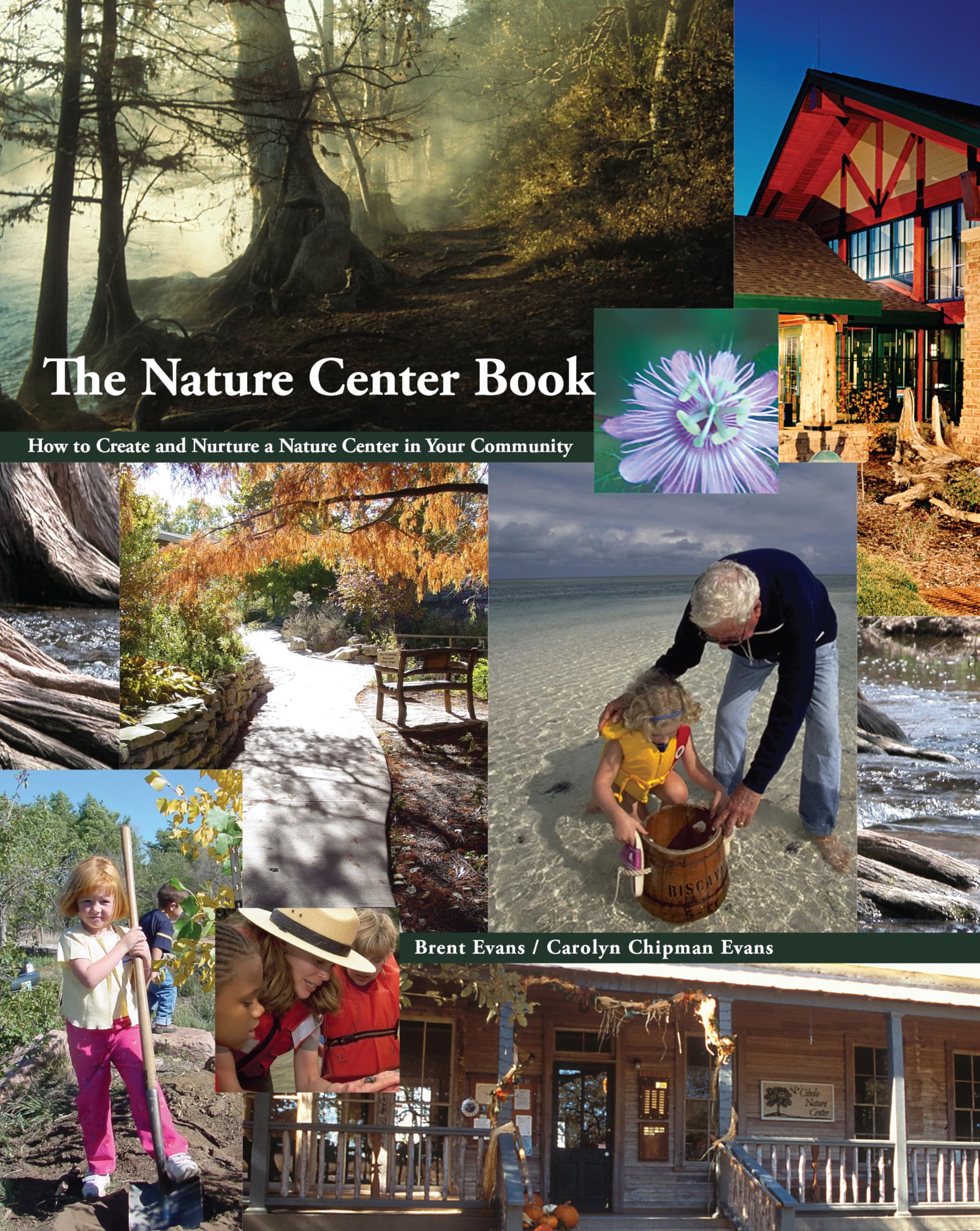 The Nature Center Book: How to Create and Nurture a Nature Center in ...