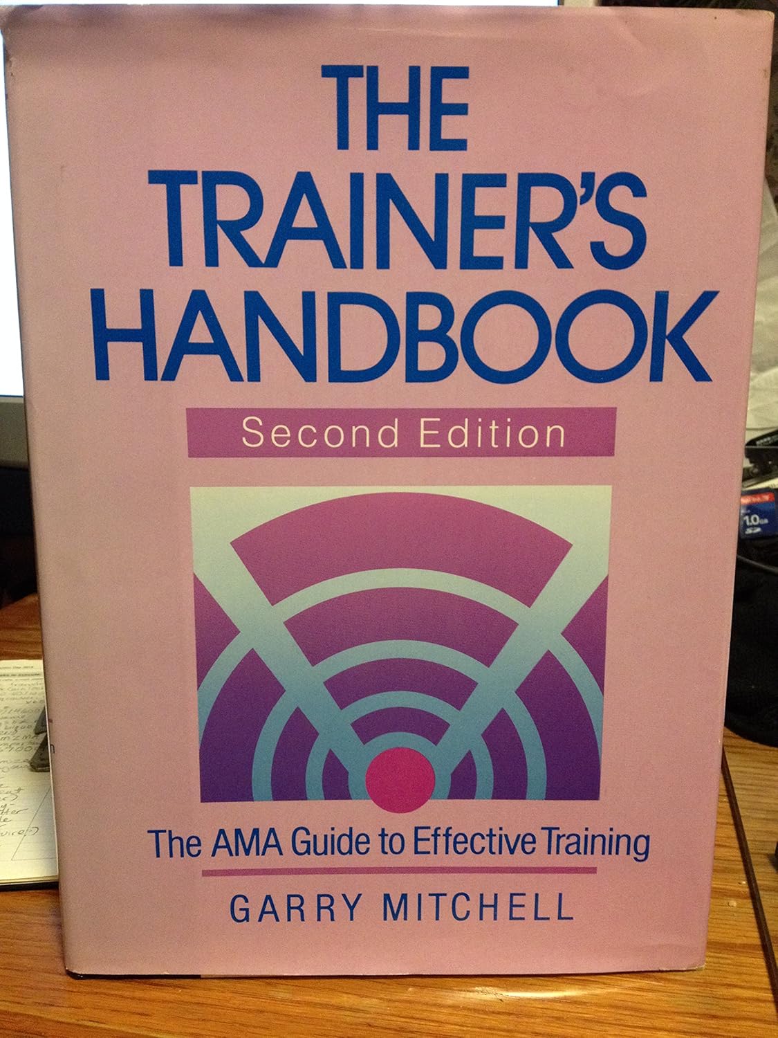 The Trainer's Handbook: The AMA Guide to Effective Training: Garry ...