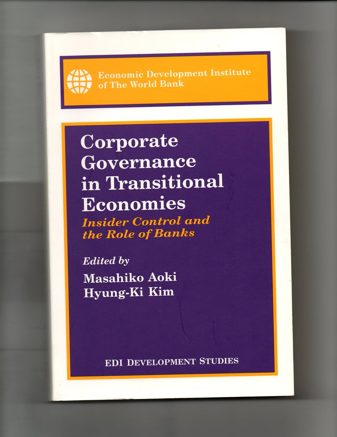 Corporate Governance in Transitional Economics: Insider Control and the ...