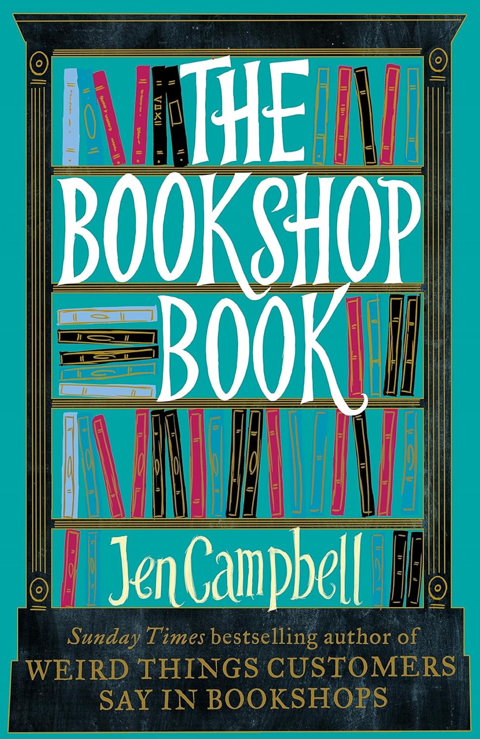 The Bookshop Book - Kindle edition by Campbell, Jen. Crafts, Hobbies ...