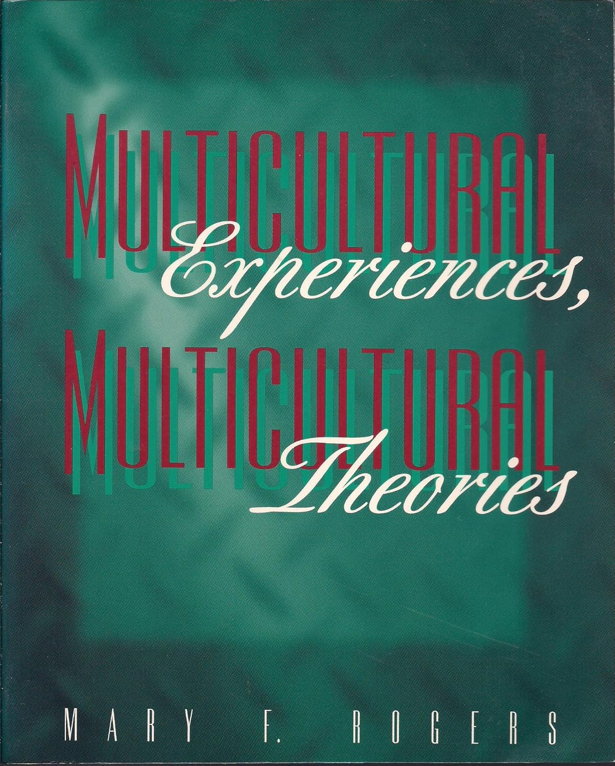Amazon.com: Multicultural Experiences, Multicultural Theories ...