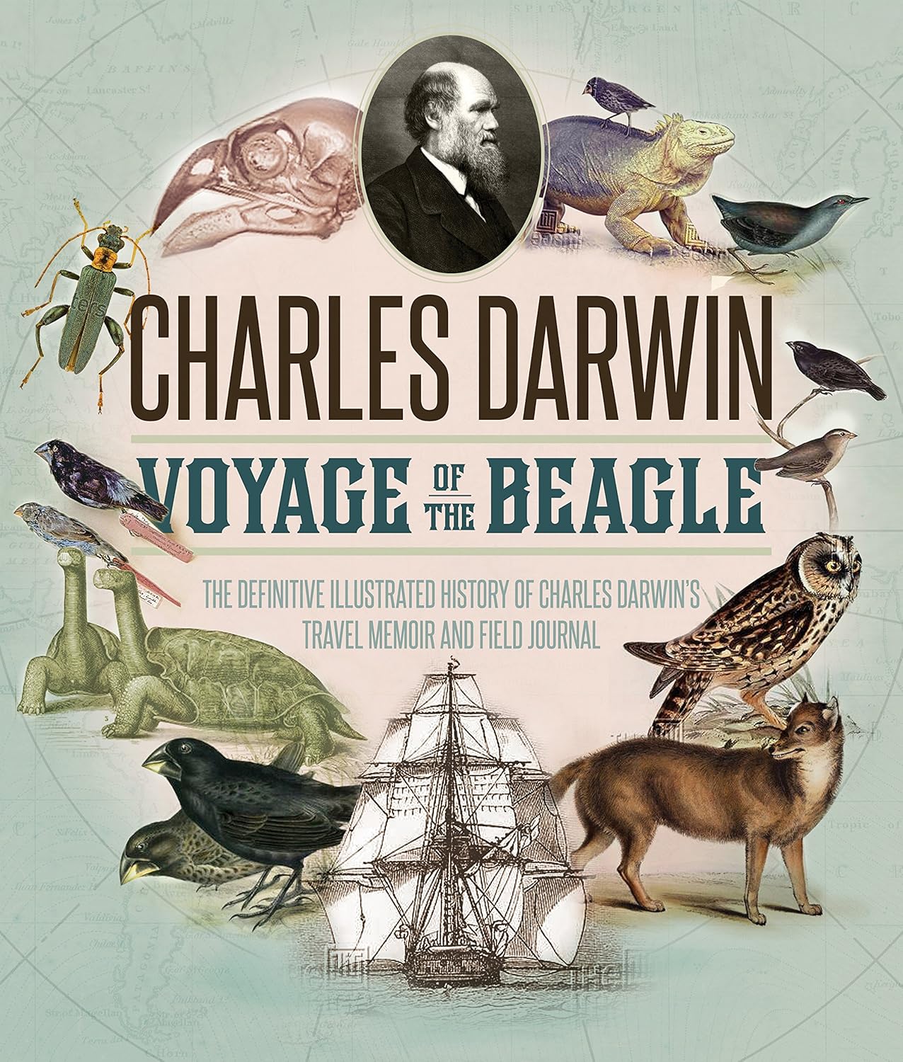 The Voyage of the Beagle: The Illustrated Edition of Charles Darwin's ...