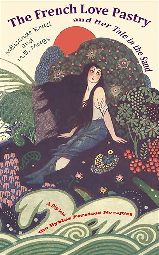 The French Love Pastry and Her Tale in the Sand: A Dip into the Byblos ...