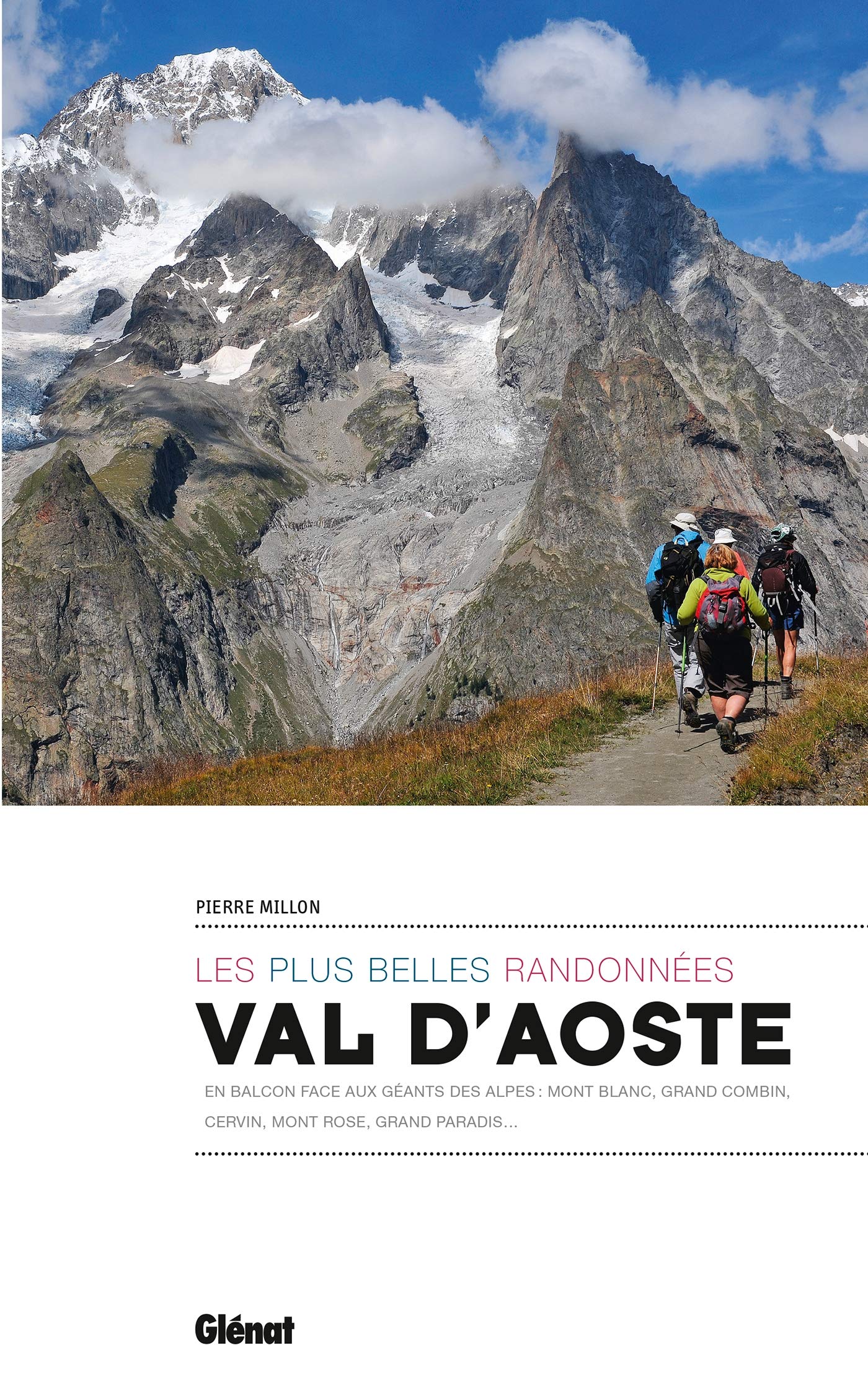 Buy Val d'Aoste, les plus belles randonnées: En balcon face aux géants ...