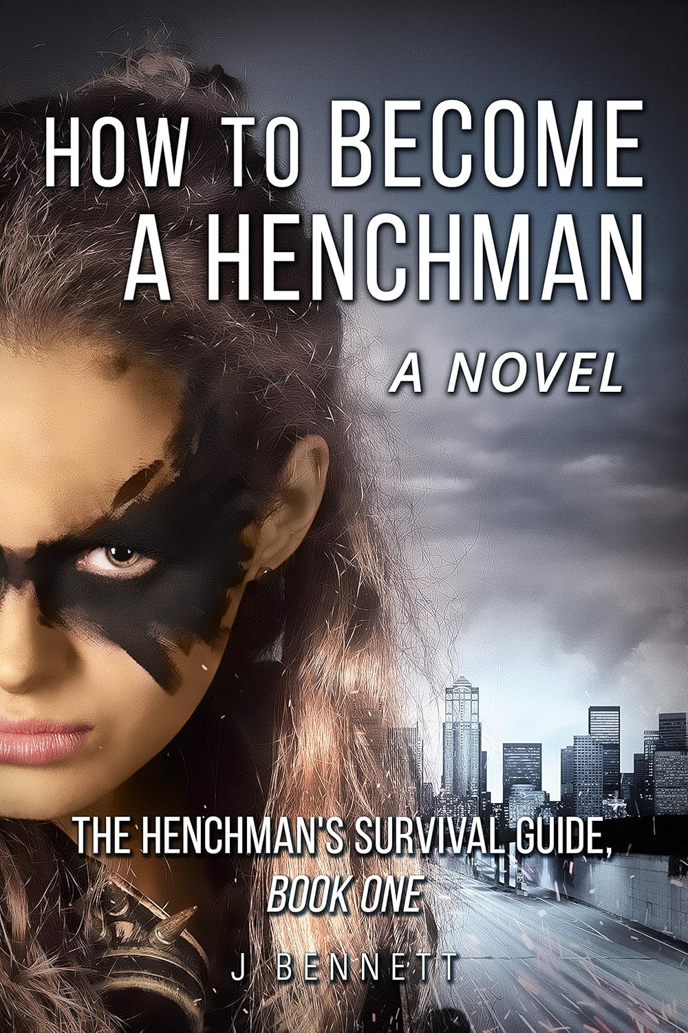 How to Become a Henchman, A Novel: The Henchman's Survival Guide eBook ...