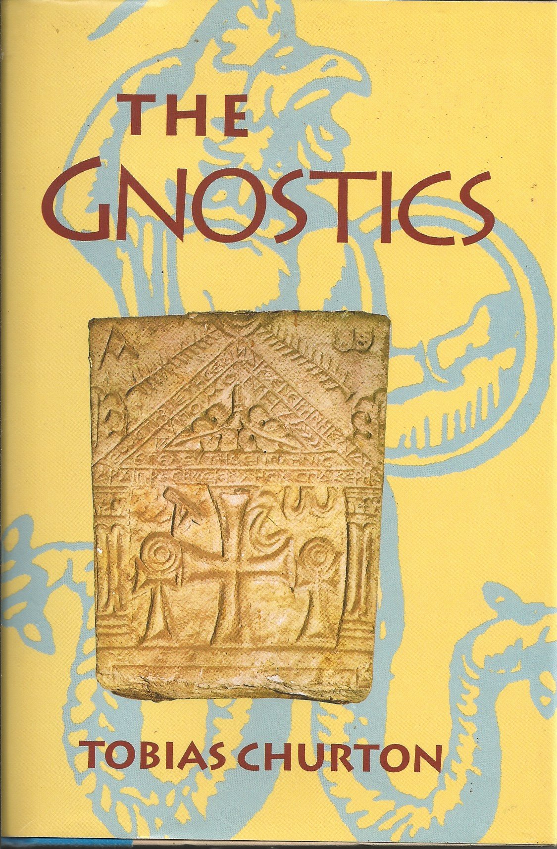The Gnostics: Churton, Tobias: 9780760704783: Amazon.com: Books