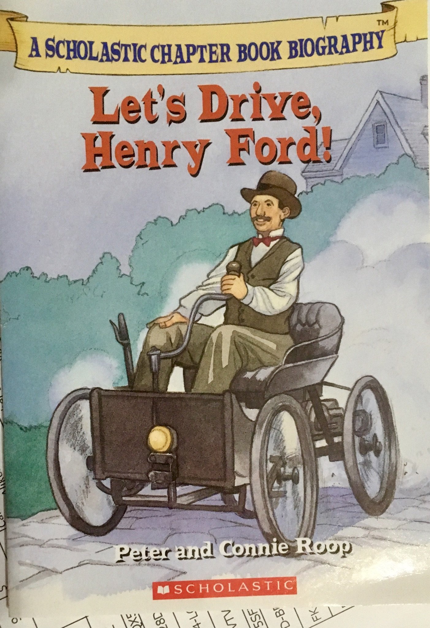 Let's Drive, Henry Ford! (Before I Made History): Peter Roop ...