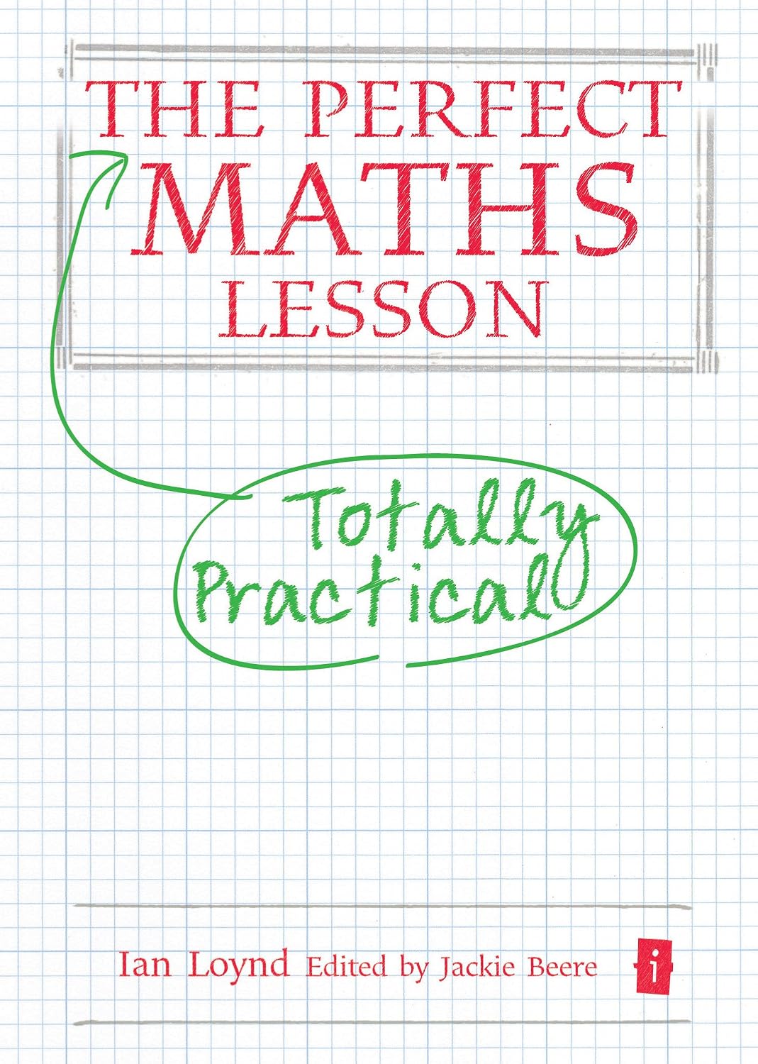 The Perfect Maths Lesson (Perfect series) Illustrated, Loynd, Ian ...