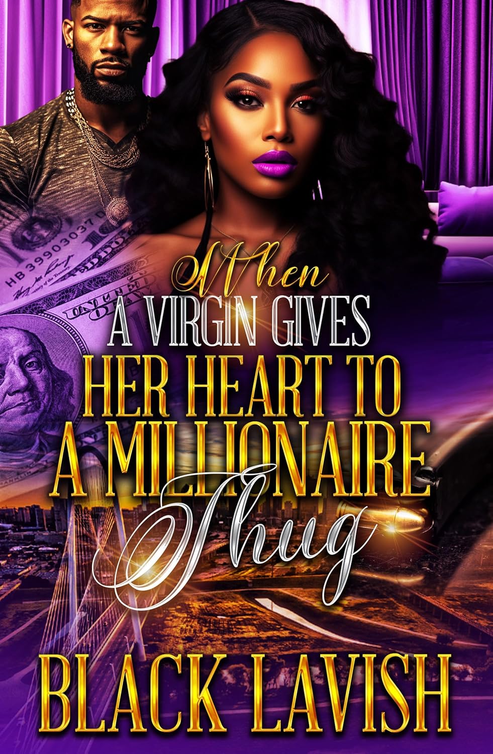 When A Virgin Gives Her Heart To A Millionaire Thug (The Virgin And ...