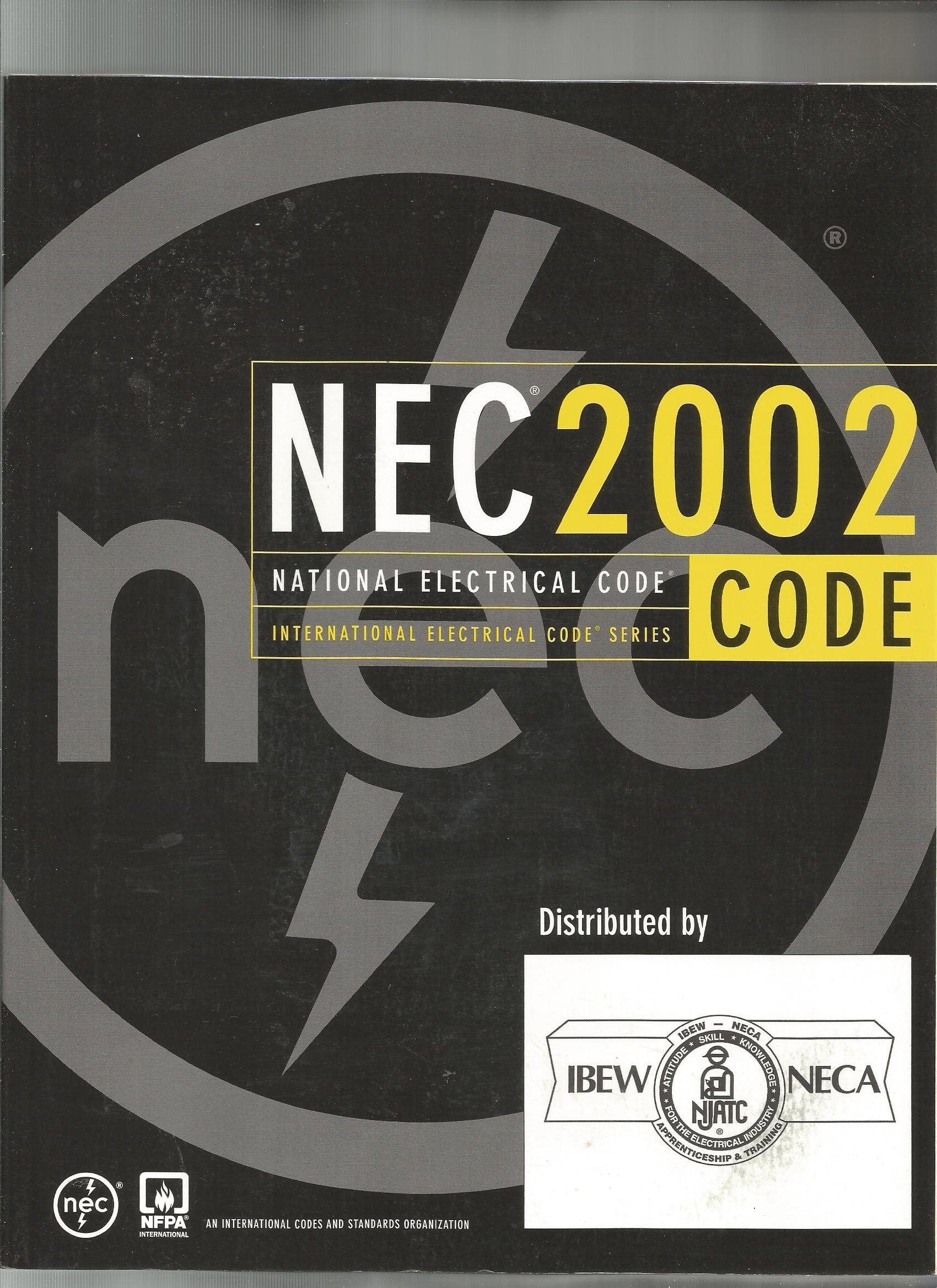NEC 2002 Code: National Electrical Code (International Electrical Code ...
