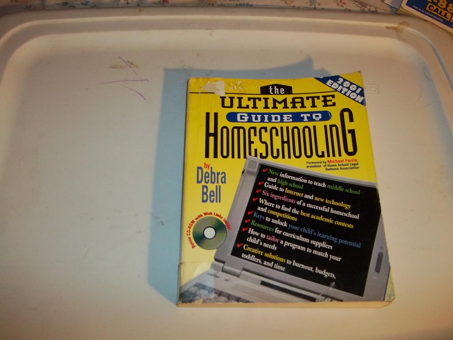 The Ultimate Guide To Homeschooling: Year 2001 Edition Book & Cd: Bell ...