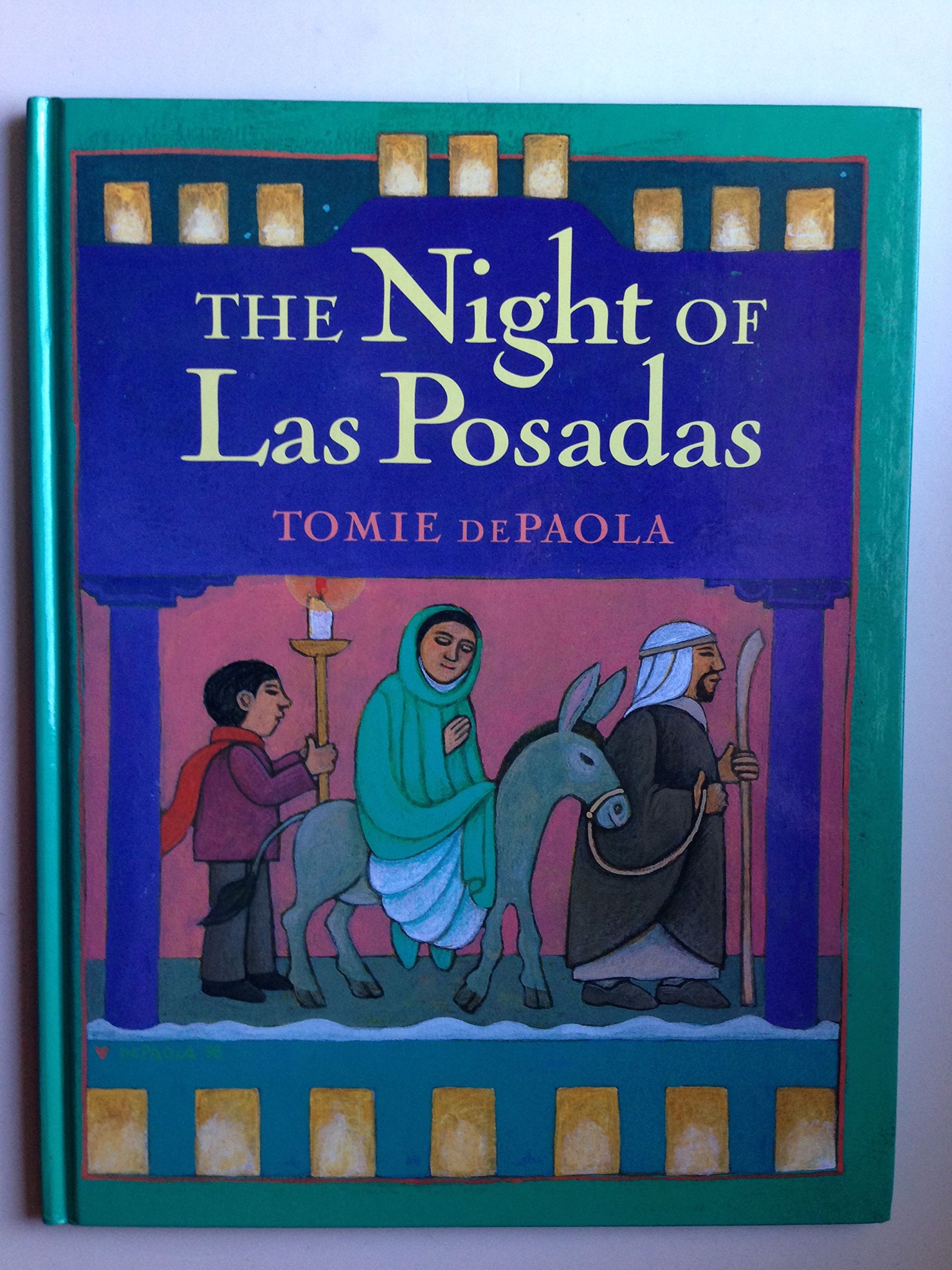 The Night of Las Posadas: dePaola, Tomie: 9780399234002: Amazon.com: Books