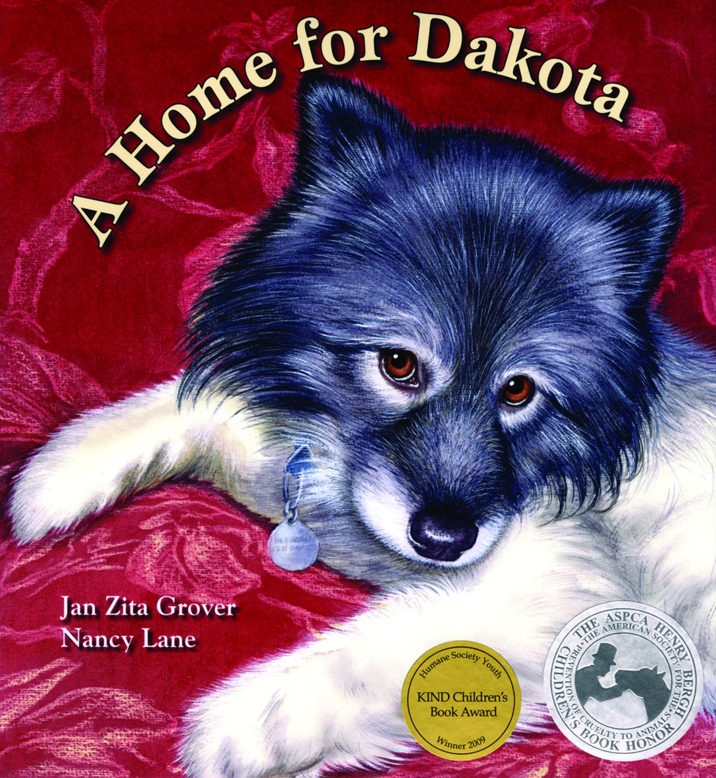 Amazon.com: A Home for Dakota (Sit! Stay! Read!): 9780940719057: Grover ...